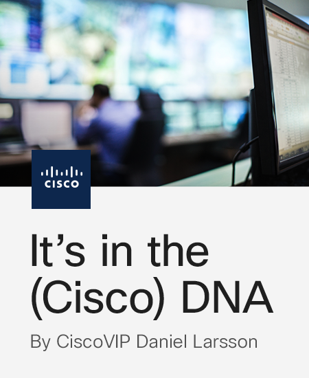 It's in the (Cisco) DNA